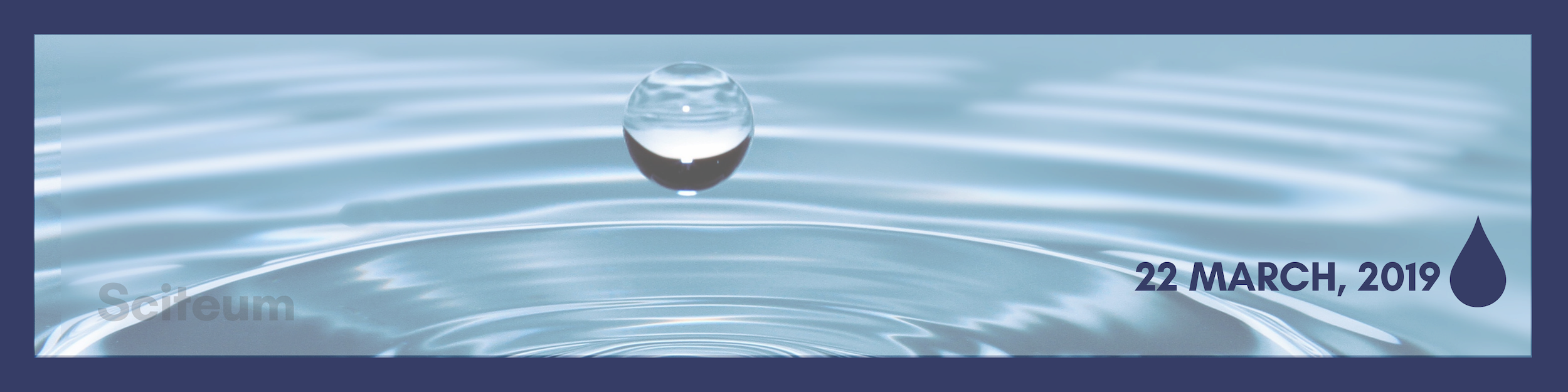 World Water Day- An International Day to Celebrate Freshwater – Sciteum